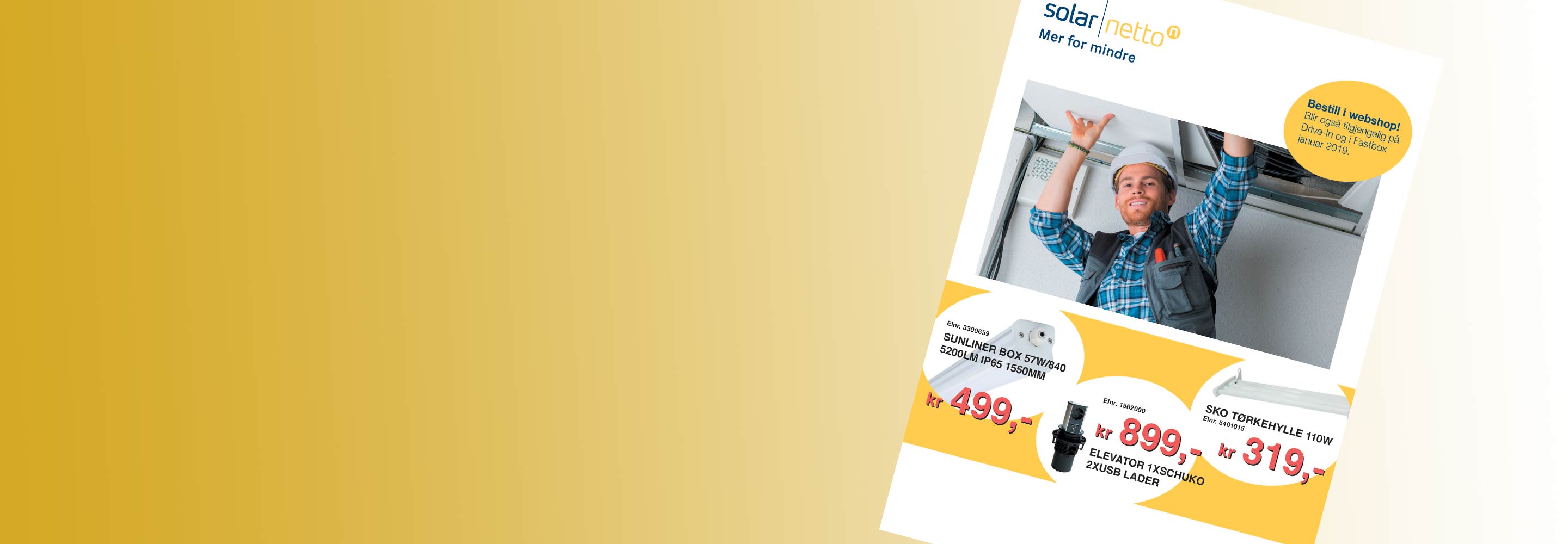 Elektrisk materiell til lav pris, det er Solar Netto | Solar